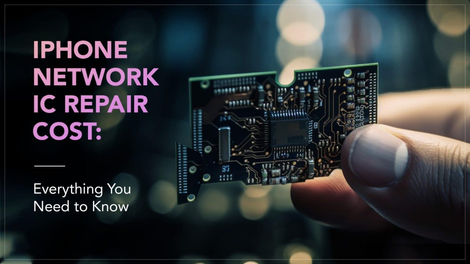 iPhone Network IC Repair Cost